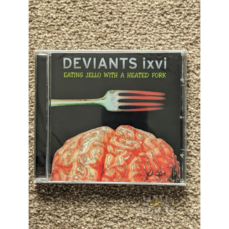 Deviants ixvi - Eating Jello with a Heated Fork - CD - Vinyl Addicts